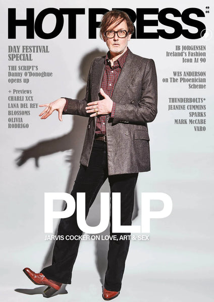 Hot Press Issue 49-05: Pulp Jarvis Cocker - YourCelebrityMagazines