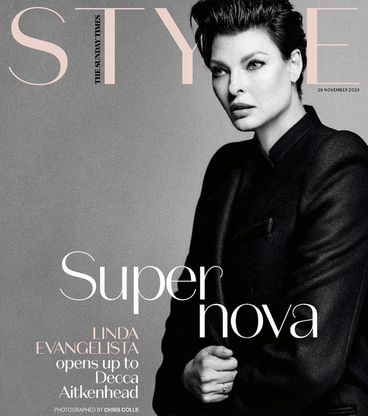 STYLE magazine 26 November 2023 LINDA EVANGELISTA Cover ...
