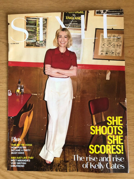 STYLE Magazine 15-JUNE-2025 KELLY CATES Alanis Morissette Dolly Wells ...