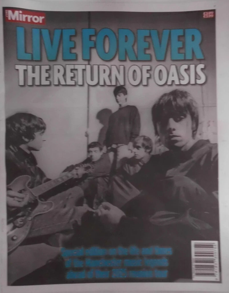 Live Forever: The Return of Oasis newspaper magazine Special Edition 2 ...
