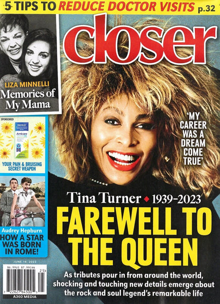 CLOSER MAGAZINE - JUNE 19, 2023 - TINA TURNER 1939 / 2023 (COVER) FARE ...