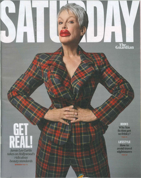 Guardian Saturday magazine 26th July 2025 Jamie Lee Curtis Ciaran Hind ...