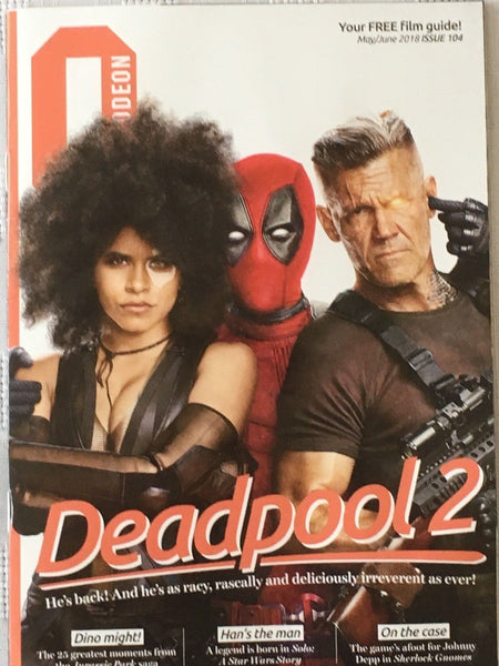 UK Odeon Magazine May 2018 Deadpool 2 - Josh Brolin & Morena Baccarin ...
