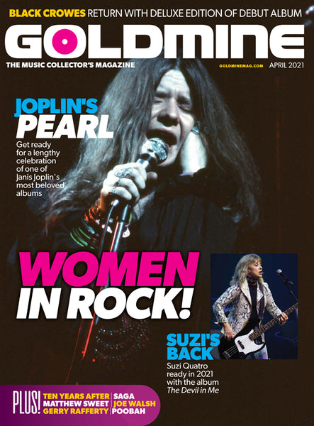 Goldmine mag April 2021 Janis Joplin Pearl Suzi Quatro Joe Walsh Matth ...