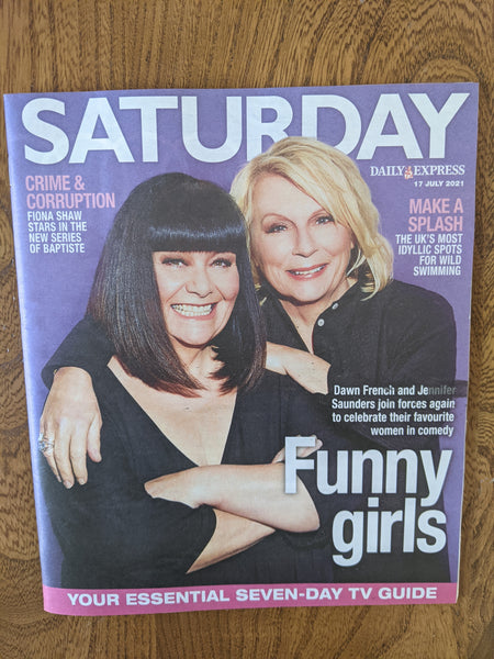 SATURDAY Magazine 07/2021: JENNIFER SAUNDERS Dawn French FUNNY WOMEN ...