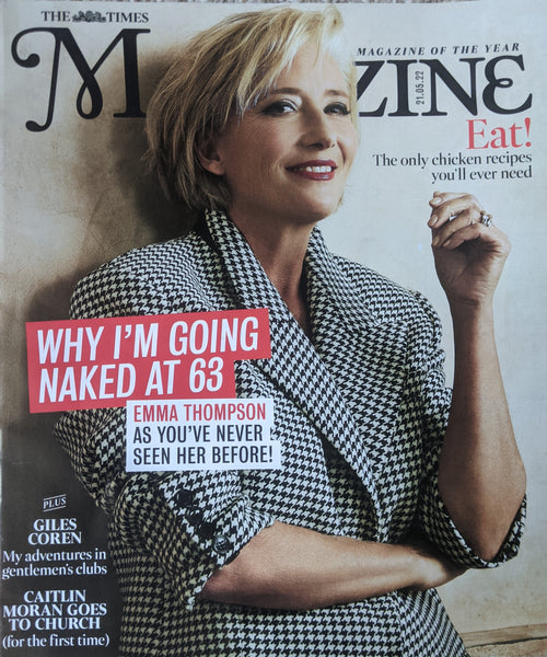 The Times magazine 21st May 2022 Emma Thompson Jamie-Lee O’Donnell ...